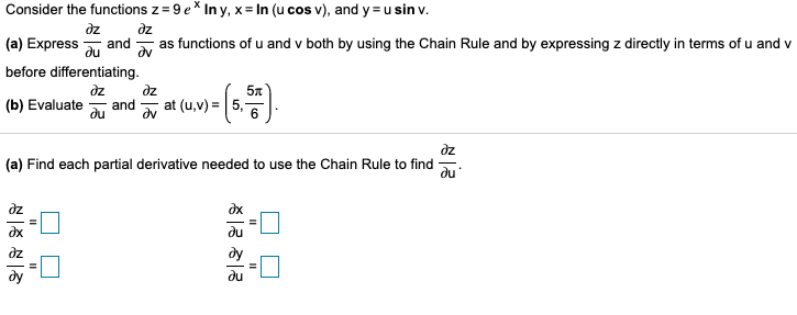 Solved Consider the functions z-9e Iny, x In (u cos v), and | Chegg.com