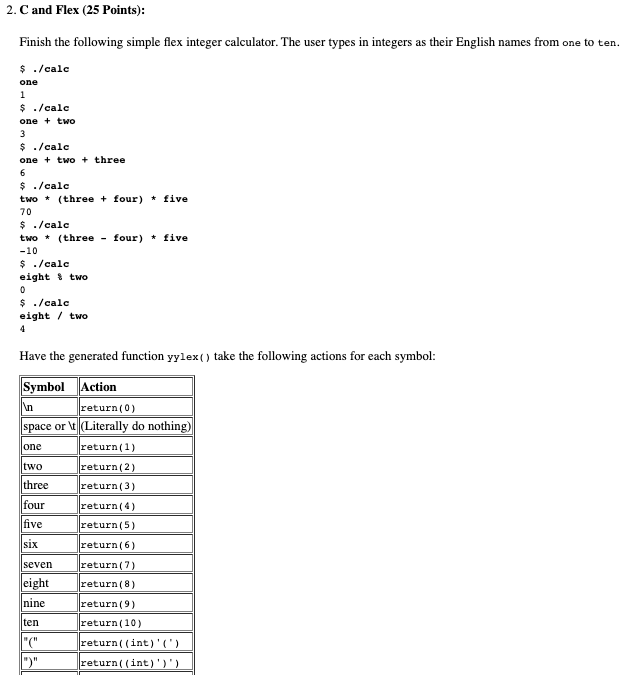 Solved 2. C and Flex (25 Points): Finish the following | Chegg.com