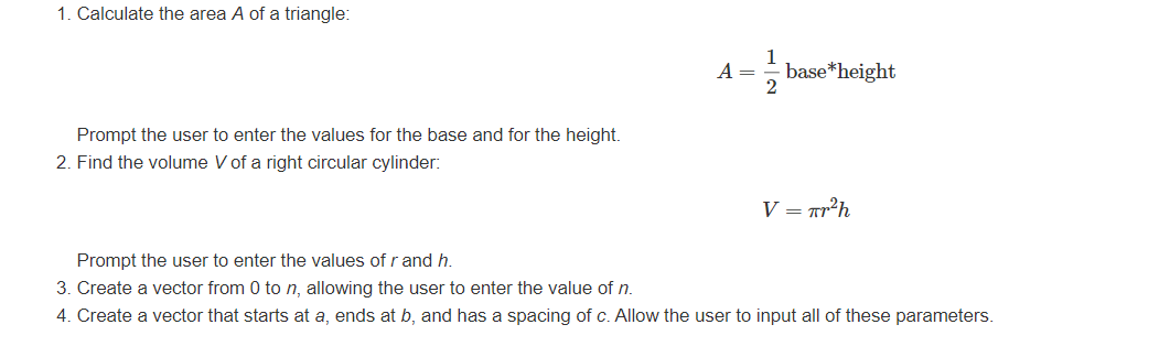 Solved 1. Calculate the area A of a triangle: 1 A= base* | Chegg.com