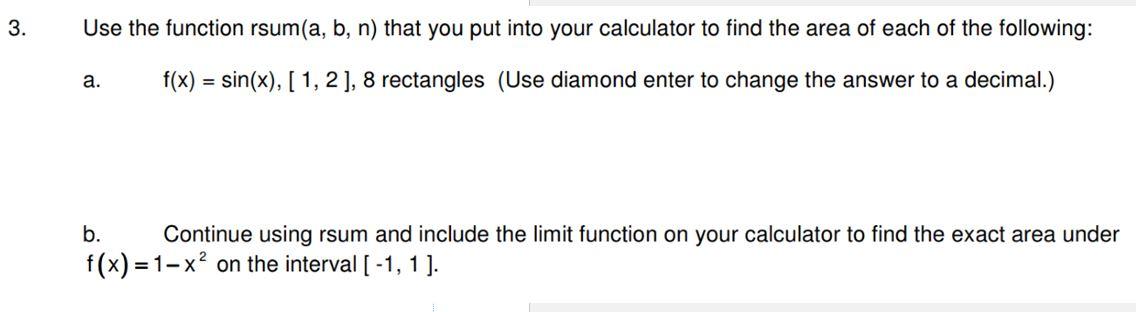 Solved Use the function rsum (a,b,n) that you put into your | Chegg.com