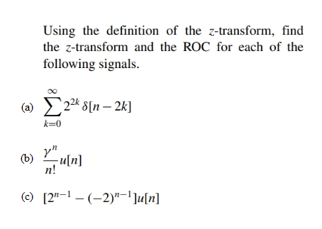 Solved Using the definition of the z-transform, find the | Chegg.com