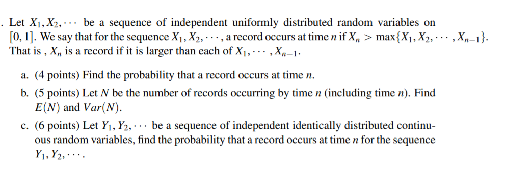 Solved . Let X1, X2, ... be a sequence of independent | Chegg.com
