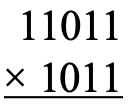 Solved 11011 x 1011 | Chegg.com