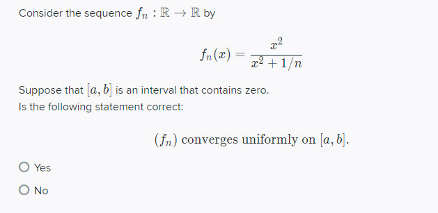 Solved Consider the sequence fn: R + R by fn (2) = 22 +1/n | Chegg.com
