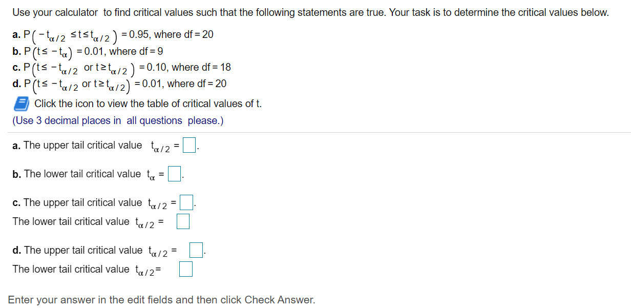 Solved Use Your Calculator To Find Critical Values Such That