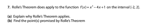 Solved 7. Rolle's Theorem does apply to the function | Chegg.com