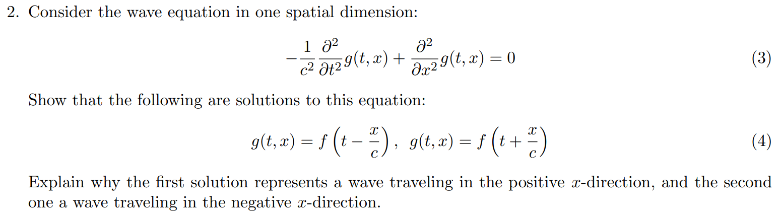 Solved 2. Consider the wave equation in one spatial | Chegg.com