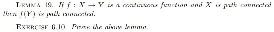 Solved LEMmA 19. If f:X→Y is a continuous function and X is | Chegg.com