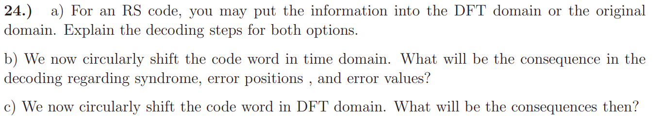 Solved 24.) a) For an RS code, you may put the information | Chegg.com