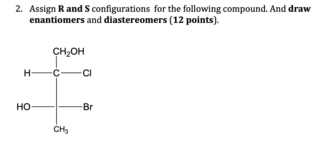 Solved 2. Assign R and S configurations for the following | Chegg.com