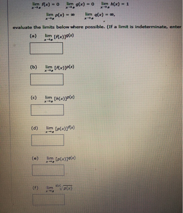 Solved lim f(x) = 0 xim g(x) = 0 lim, h(x) = 1 limp(x) = o | Chegg.com