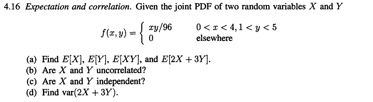 Solved 4.16 Expectation and correlation. Given the joint PDF | Chegg.com