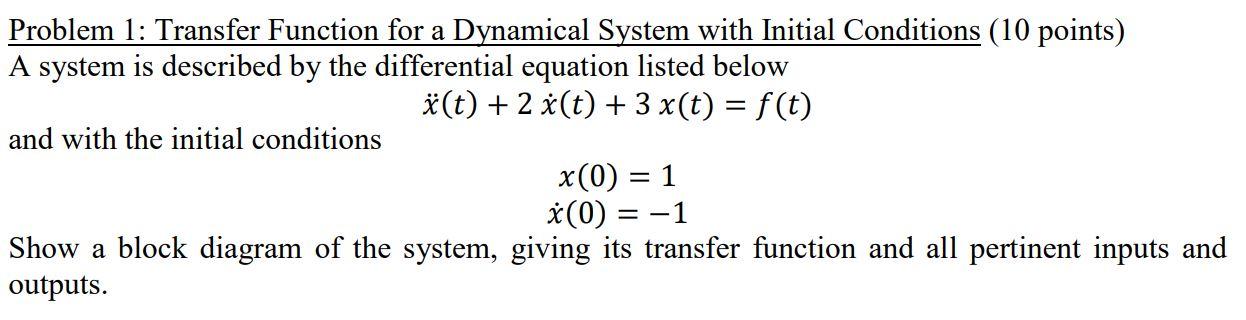 Solved Problem 1: Transfer Function for a Dynamical System | Chegg.com