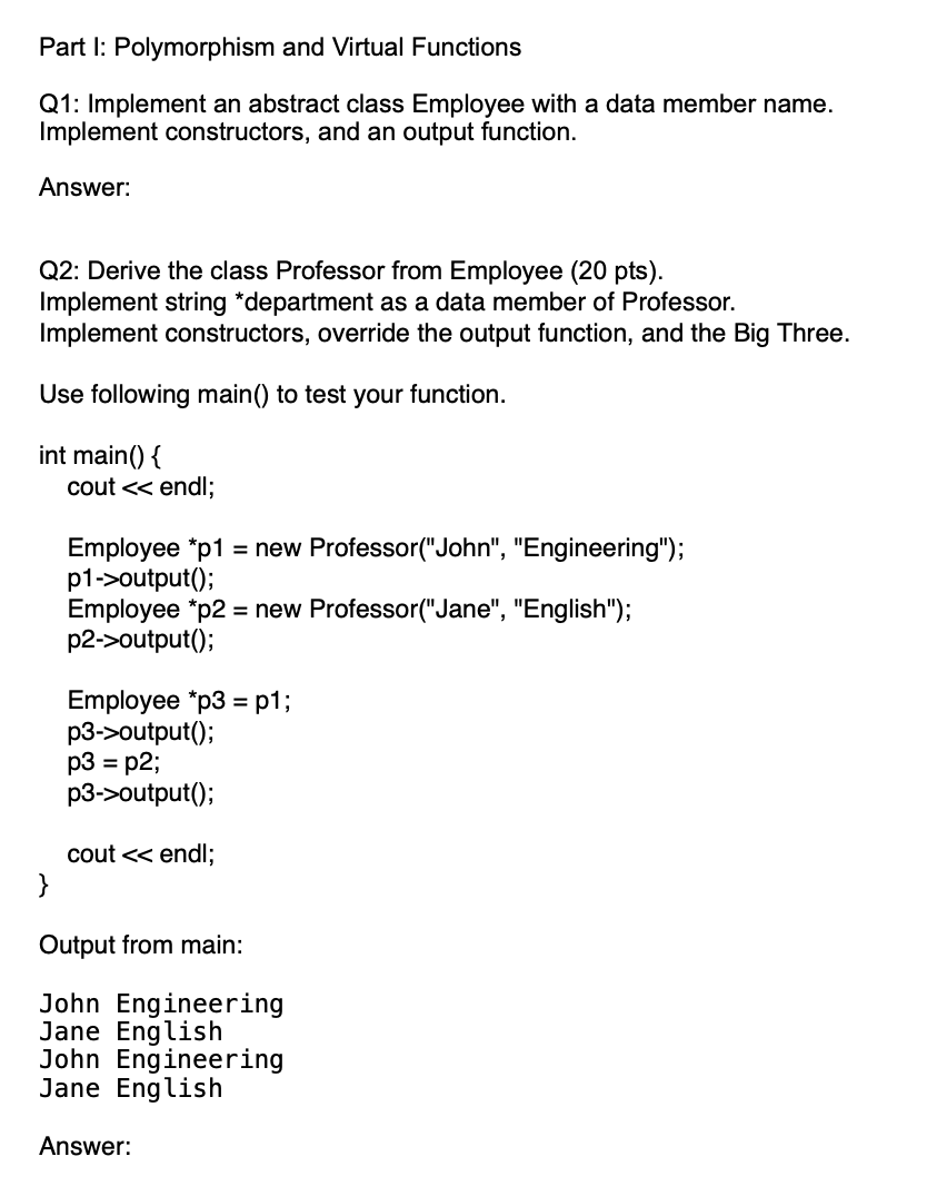 Solved Part I: Polymorphism and Virtual Functions Q1: | Chegg.com