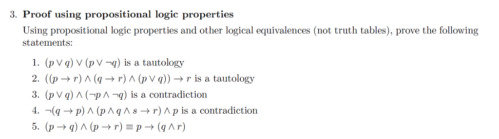 Solved 3 Proof Using Propositional Logic Properties Usin