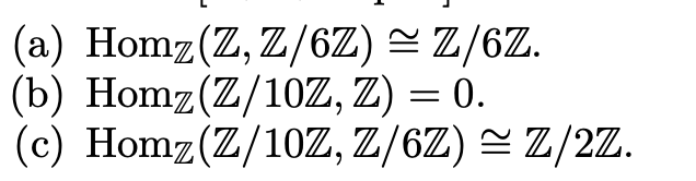 Solved Prove the following isomorphisms: (a) Homz(Z, Z/6Z) | Chegg.com