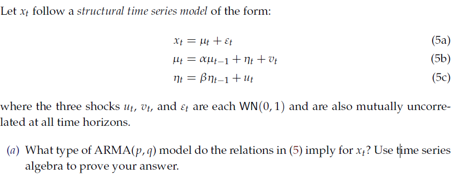 Let xt follow a structural time series model of the | Chegg.com