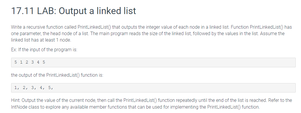 Solved Write a recursive function called PrintLinkedList(0 | Chegg.com