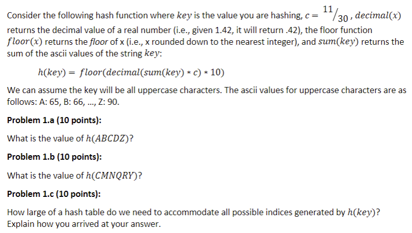 Solved Consider the following hash function where key is the | Chegg.com