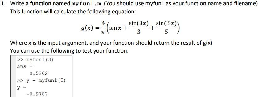 Solved sin 1. Write a function named myfunl.m. (You should | Chegg.com