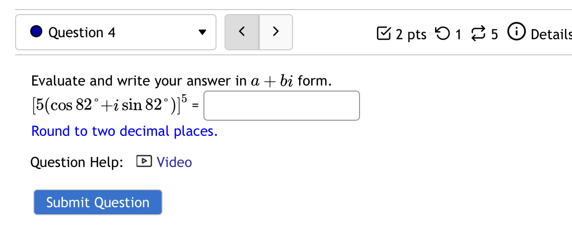 Solved Evaluate and write your answer in a+bi form. | Chegg.com