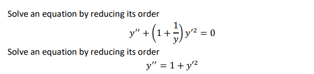 Solved Solve an equation by reducing its order +(1+5)/2 = | Chegg.com