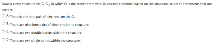 Solved Draw a Lewis structure for CIO3 in which Cl is the | Chegg.com