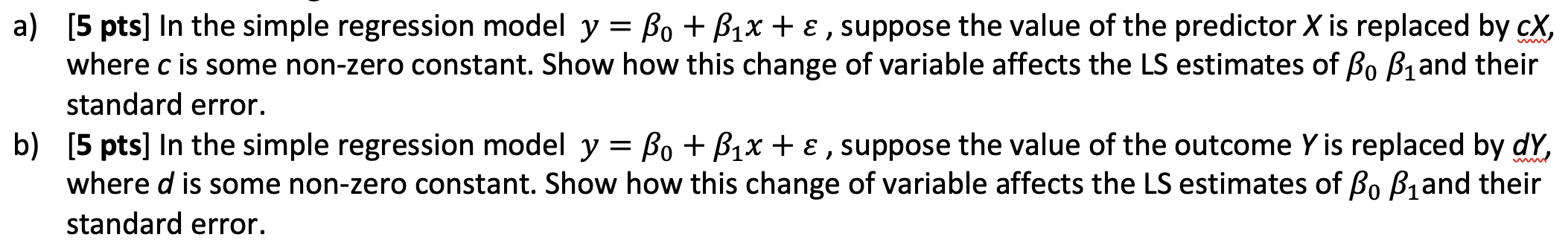 Solved a) [5 pts] In the simple regression model y = Bo + | Chegg.com