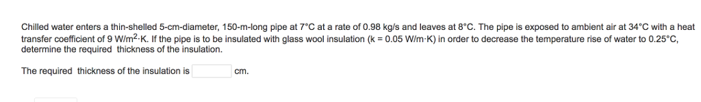 Solved Chilled water enters a thin-shelled 5-cm-diameter, | Chegg.com