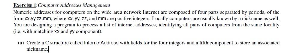 Solved Exercise 1:Computer Addresses Management Numeric | Chegg.com