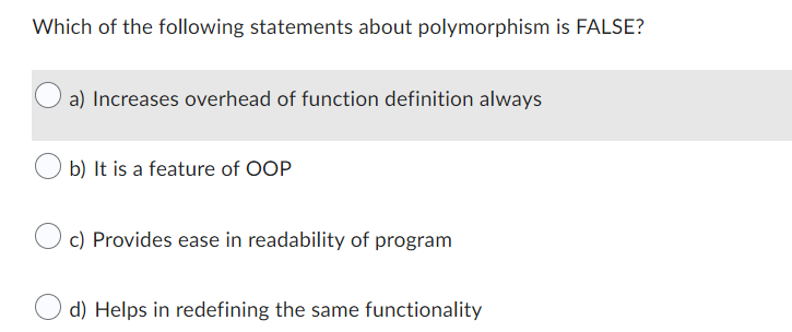 Solved Which of the following statements about polymorphism | Chegg.com