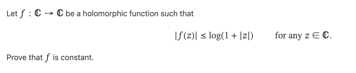 Solved Let f:C→C be a holomorphic function such that | Chegg.com