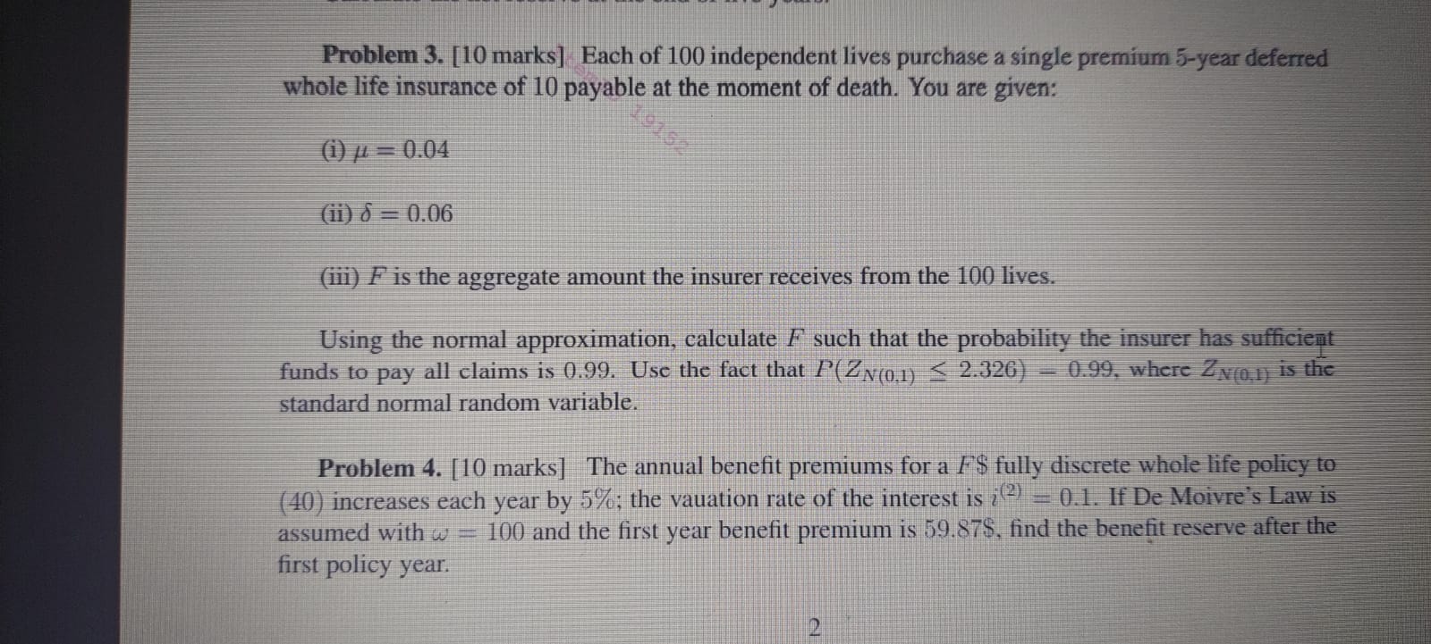 Solved Problem 3. [10 marks]. Each of 100 independent lives | Chegg.com