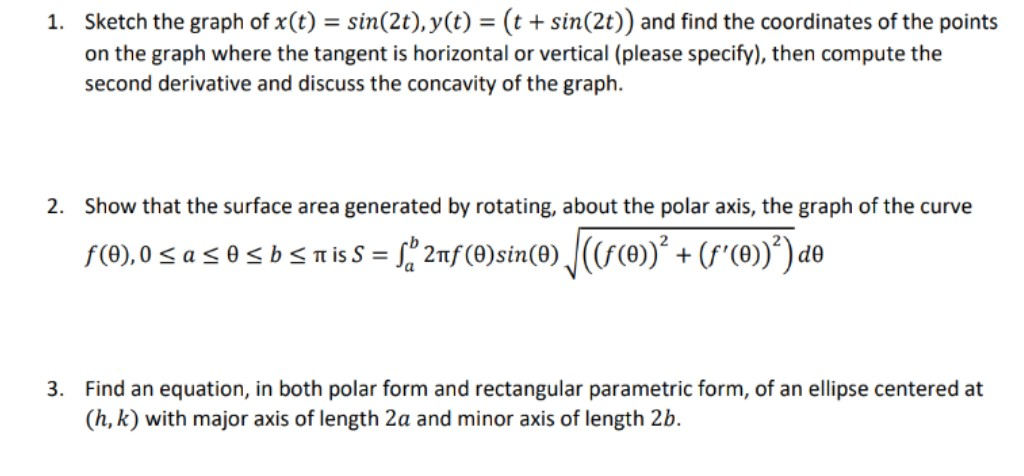 Solved Sketch the graph of x(t) sin(2t), y(t) = (t + | Chegg.com
