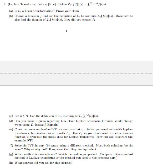 Solved 2. (Laplace Transforms) Let c∈[0,∞). Define | Chegg.com