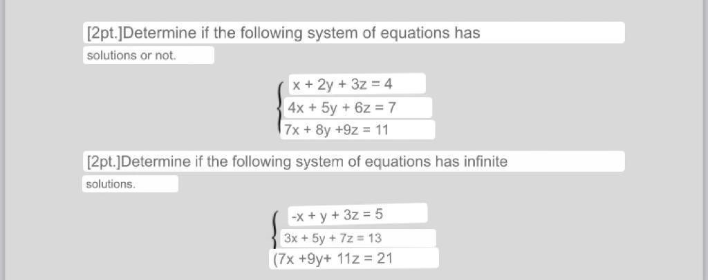 Solved [2pt.]Determine if the following system of equations | Chegg.com