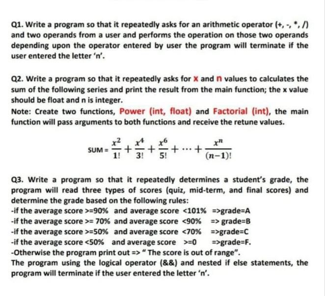 Solved Q1. Write a program so that it repeatedly asks for an | Chegg.com