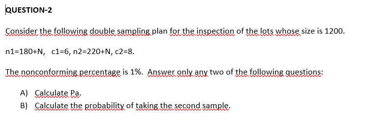 Solved Consider the following double sampling plan for the | Chegg.com