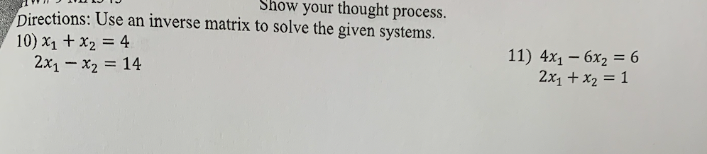 Solved Show your thought process. Directions: Use an inverse | Chegg.com