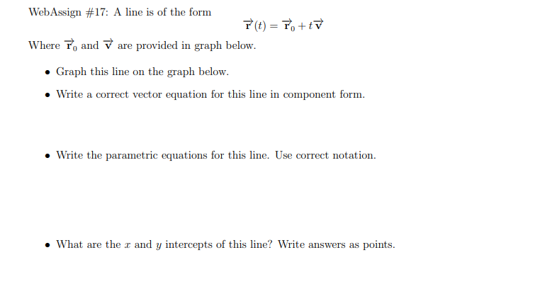 Solved WebAssign #17: A line is of the form 1 (t) = 7, +tv | Chegg.com