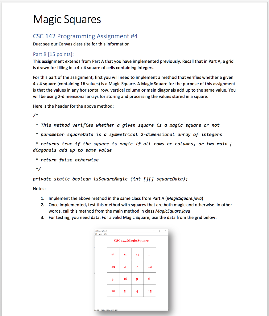 Magic Squares CSC 142 Programming Assignment #4 Due: | Chegg.com