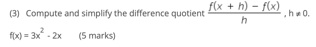 Solved (3) Compute and simplify the difference quotient | Chegg.com