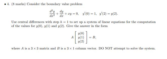 Solved 4. (8 marks) Consider the boundary value problem + | Chegg.com