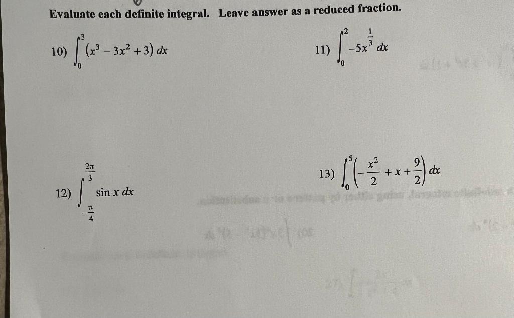 Solved Evaluate each definite integral. Leave answer as a | Chegg.com
