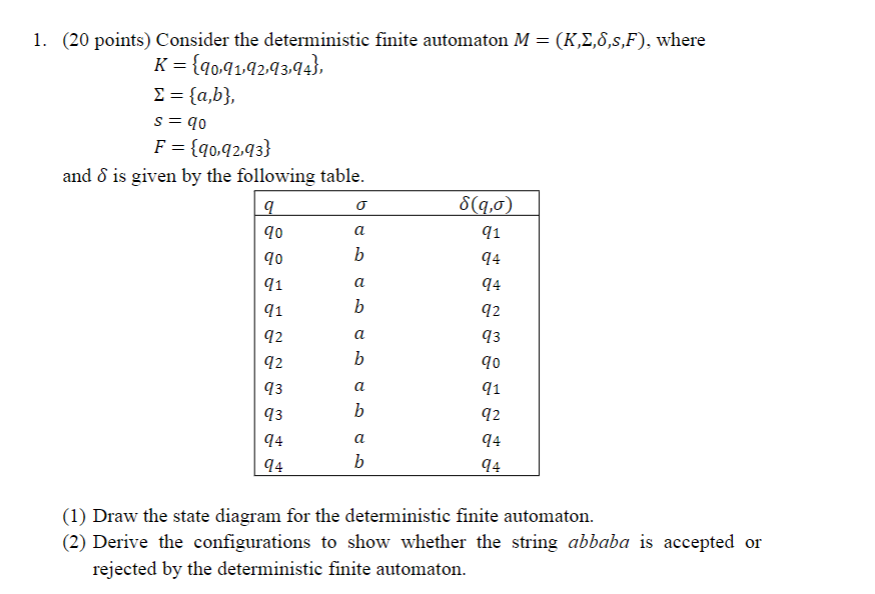 Solved o o a 1. (20 points) Consider the deterministic | Chegg.com