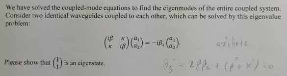 Solved We have solved the coupled-mode equations to find the | Chegg.com