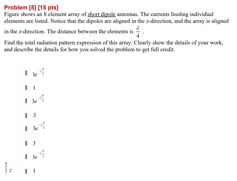 Problem [5] (15 pts] Figure shows an 8 element array | Chegg.com