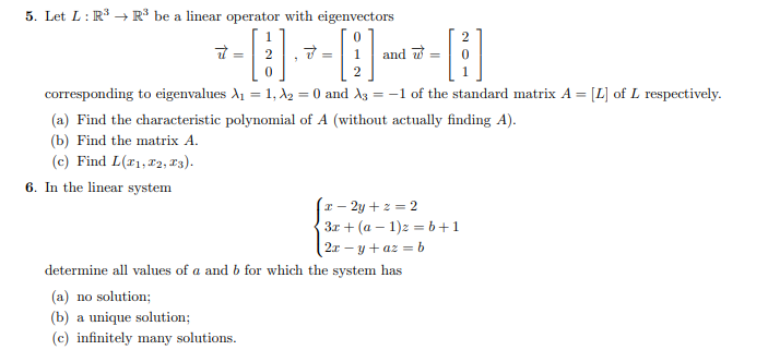 Solved 5. Let L:R3→R3 be a linear operator with eigenvectors | Chegg.com