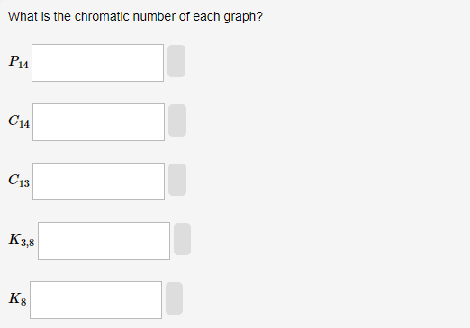 Solved What is the chromatic number of each | Chegg.com