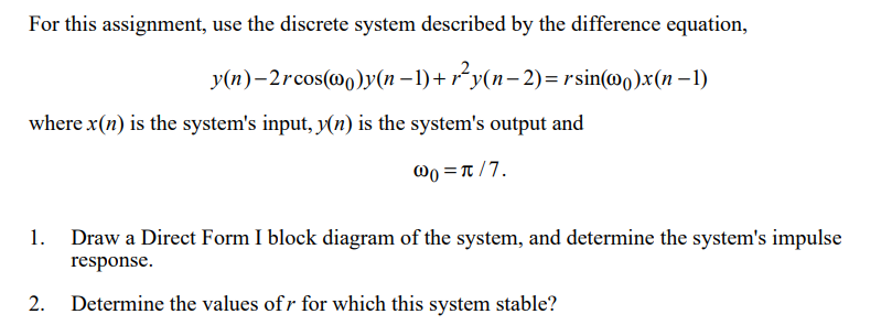 Solved For this assignment, use the discrete system | Chegg.com